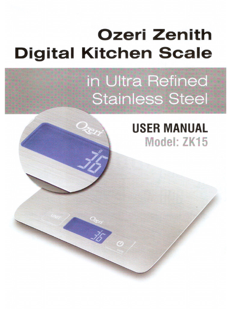 Ozeri Zenith ZK15 Ultra Refined Stainless Steel Digital Kitchen Scale | PDF