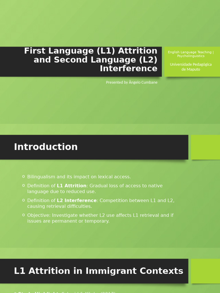 First Language (L1) Attrition and Second Interference presentation ...