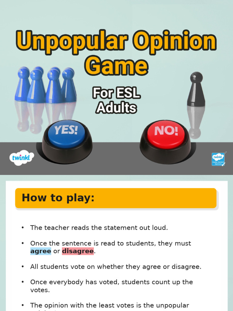 T 1722253330 Esl Unpopular Opinion Game Adults A2 b1 - Ver - 2 | PDF