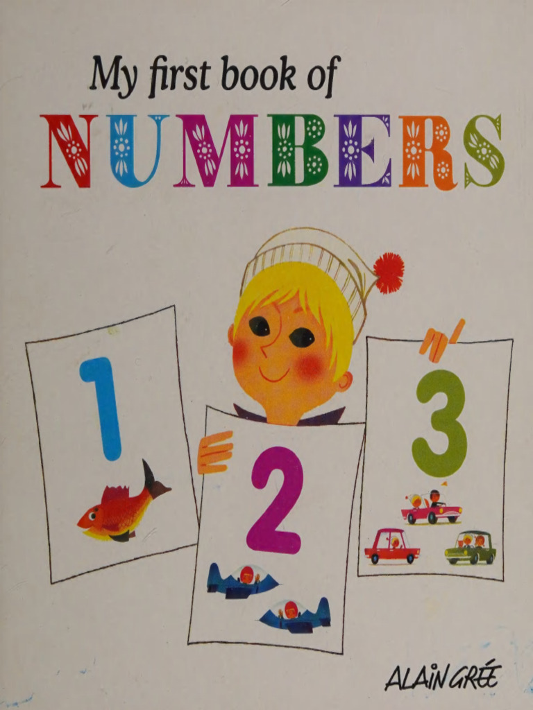 My first book of numbers - Алан Грэ; (перевод с английского Е - Егорова ...