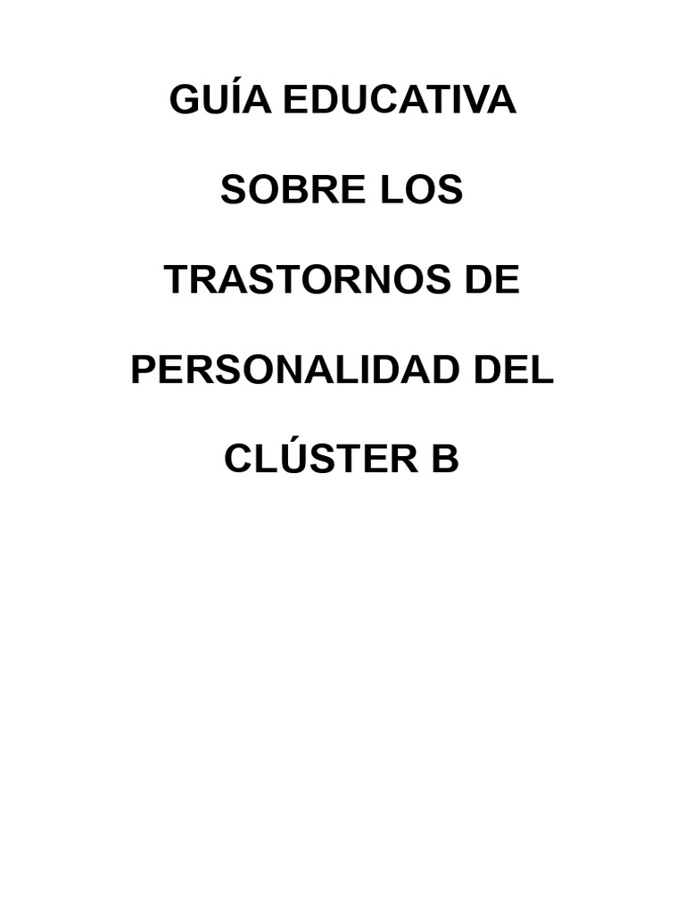 Guía Educativa Sobre Los Trastornos de Personalidad Del Clúster b | PDF ...