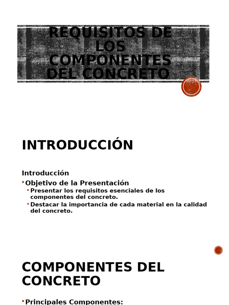 Requisitos de Los Componentes Del Concreto Expo 1.0 | PDF | Hormigón ...