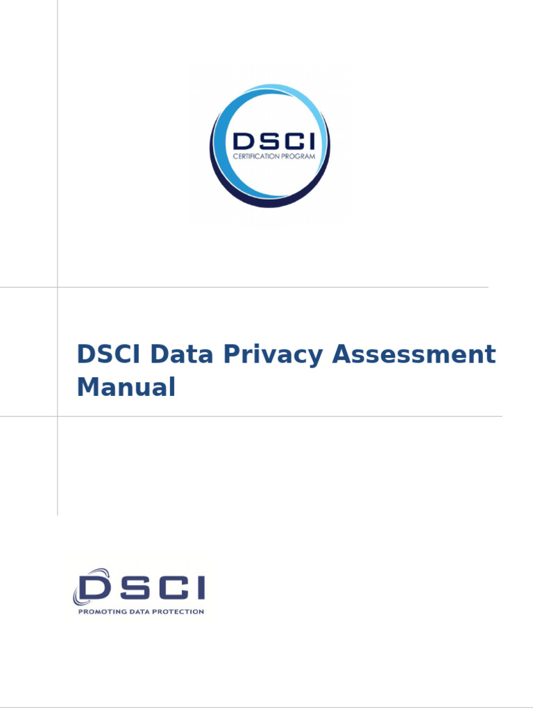 DSCI Data Privacy Assessment Manual - v1.1 - Revised | PDF | Privacy ...
