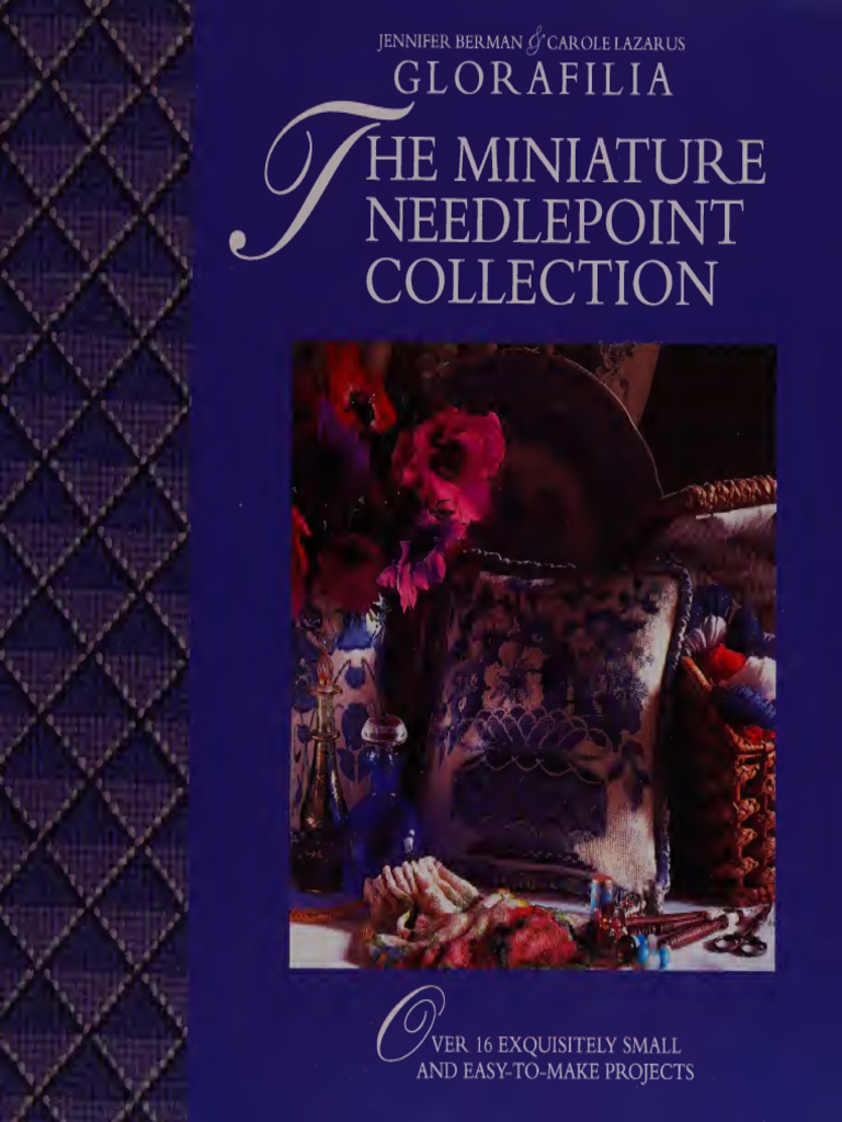 Glorafilia - The Miniature Needlepoint Collection - Berman, Jennifer ...