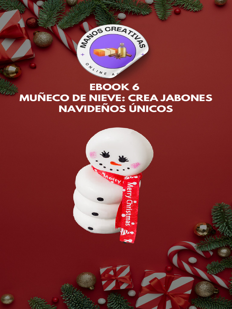 Ebook 6 Muñeco de Nieve Manualidades Crea Jabones Navideños Únicos ...