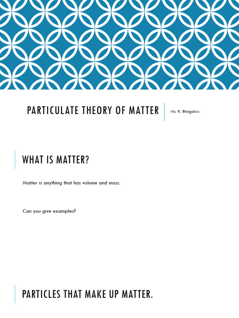 Particulate Theory of Matter | PDF | Diffusion | Matter