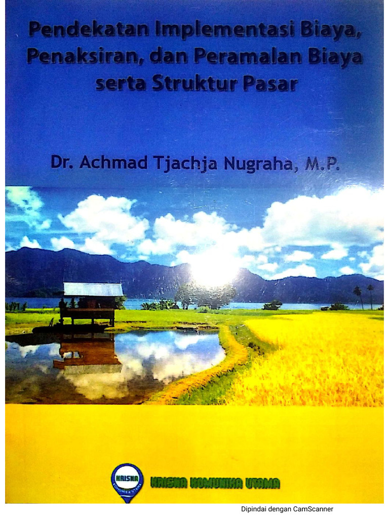 Pendekatan Implementasi Biaya, Penaksiran dan Peramalan Biaya Serta ...