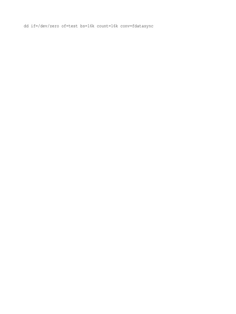 DD If /dev/zero of Test Bs 16k Count 16k Conv Fdatasync | PDF ...