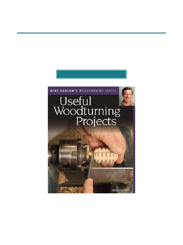 Useful Woodturning Projects Guide | PDF