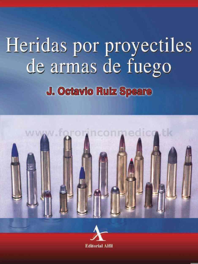 Heridas Por Proyectiles de Armas de Fuego | PDF