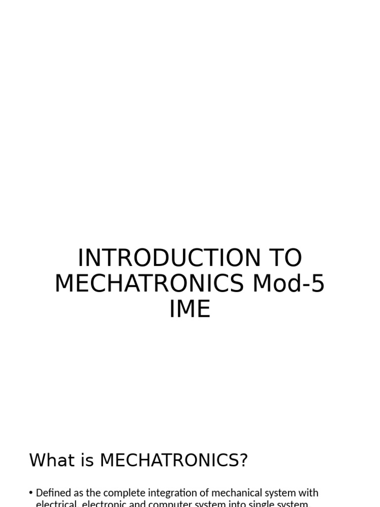 Mod 5 Mechatronics | PDF | Feedback | Mechatronics