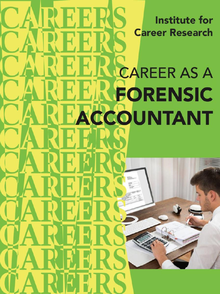 Career As A Forensic Accountant (Institute For Career Research) (Z ...