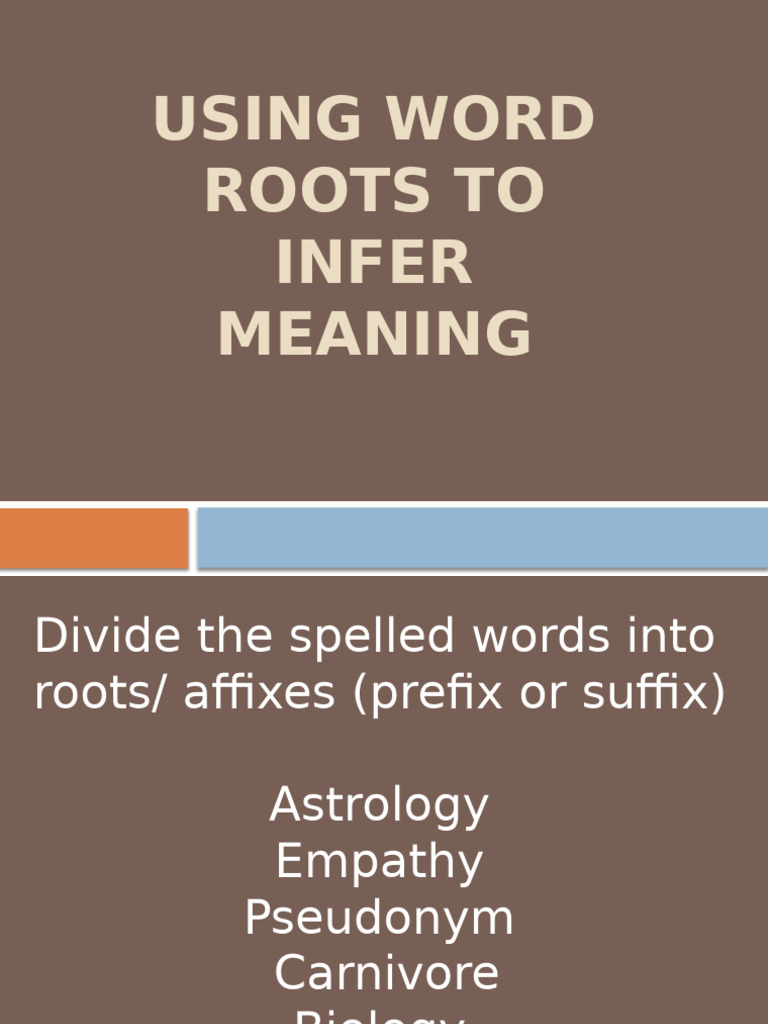 Inferring Meaning of Words Using Roots | PDF | Word | Adverb