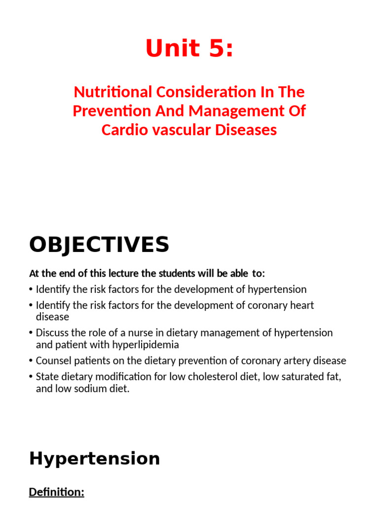 Unit 5 Nutritional Consideration in The Prevention and Management of Cardio Vascular Diseases ...