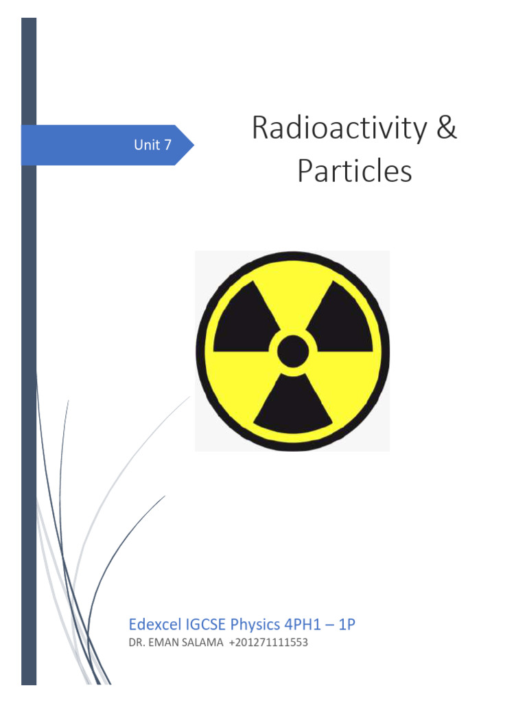 Unit 7 Radioactivity & Particles Classified 1P Edexcel 4PH1 | PDF ...