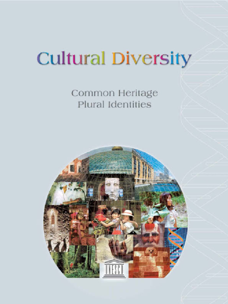 UNESCO's 2001 Cultural Diversity Declaration | PDF | Cultural Diversity ...