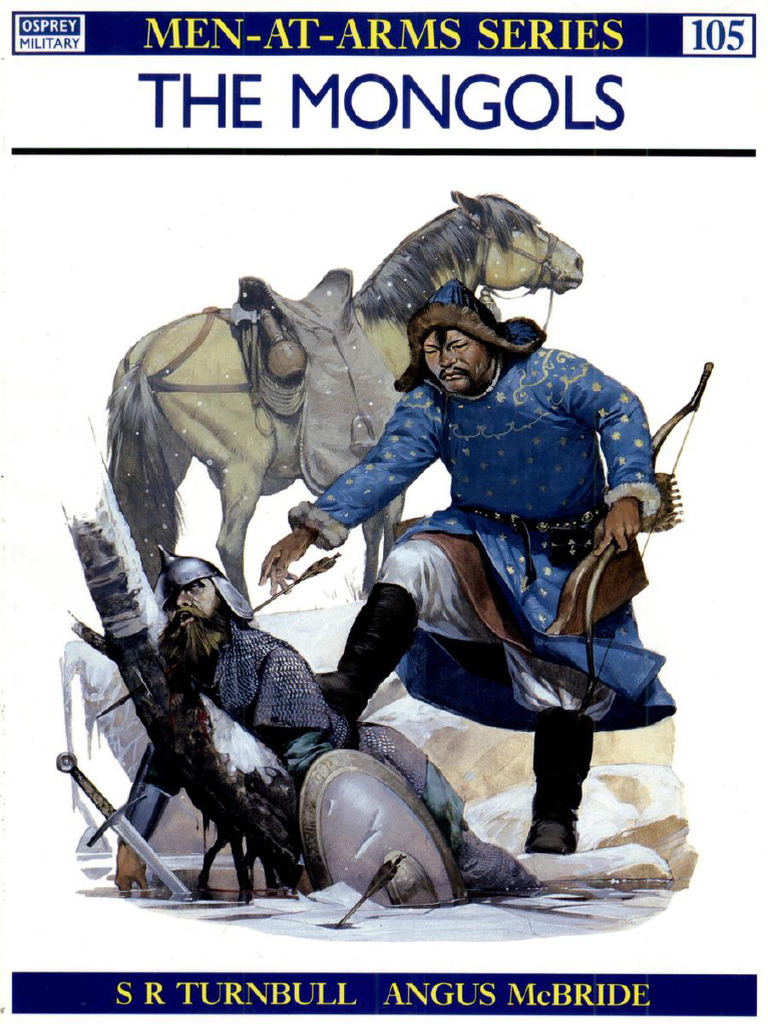 Osprey Men at Arms 105 The Mongols PDF Free | PDF