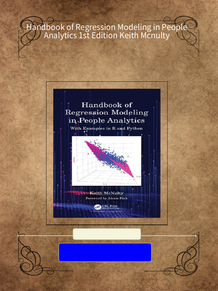 Handbook of Regression Modeling in People Analytics 1st Edition Keith Mcnulty 2024 Scribd ...