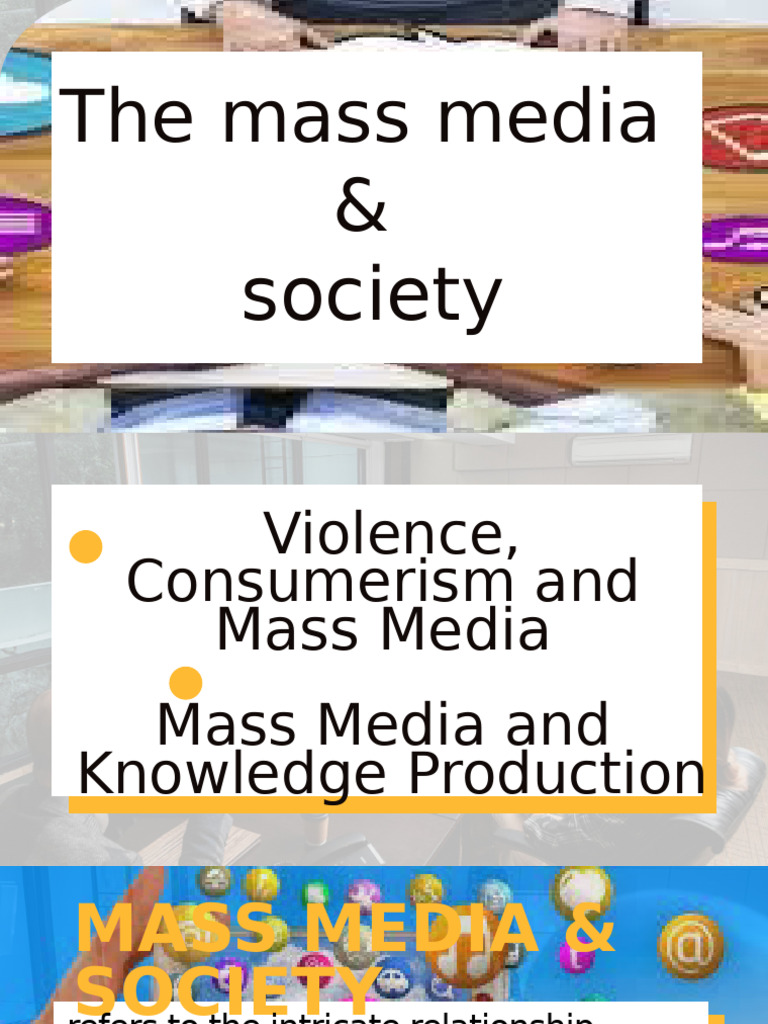 Impact of Mass Media on Society | PDF | Mass Media | Consumerism