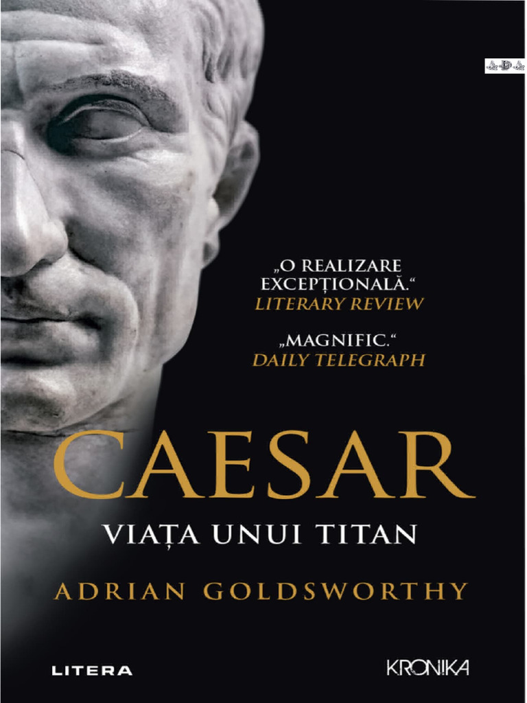 Adrian Goldsworthy - Caesar. Viața Unui Titan | PDF