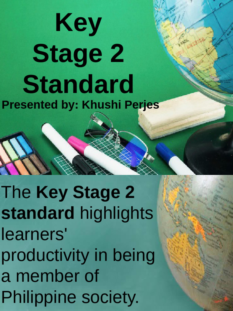 Key Stage 2 Philippine Education Standards | PDF