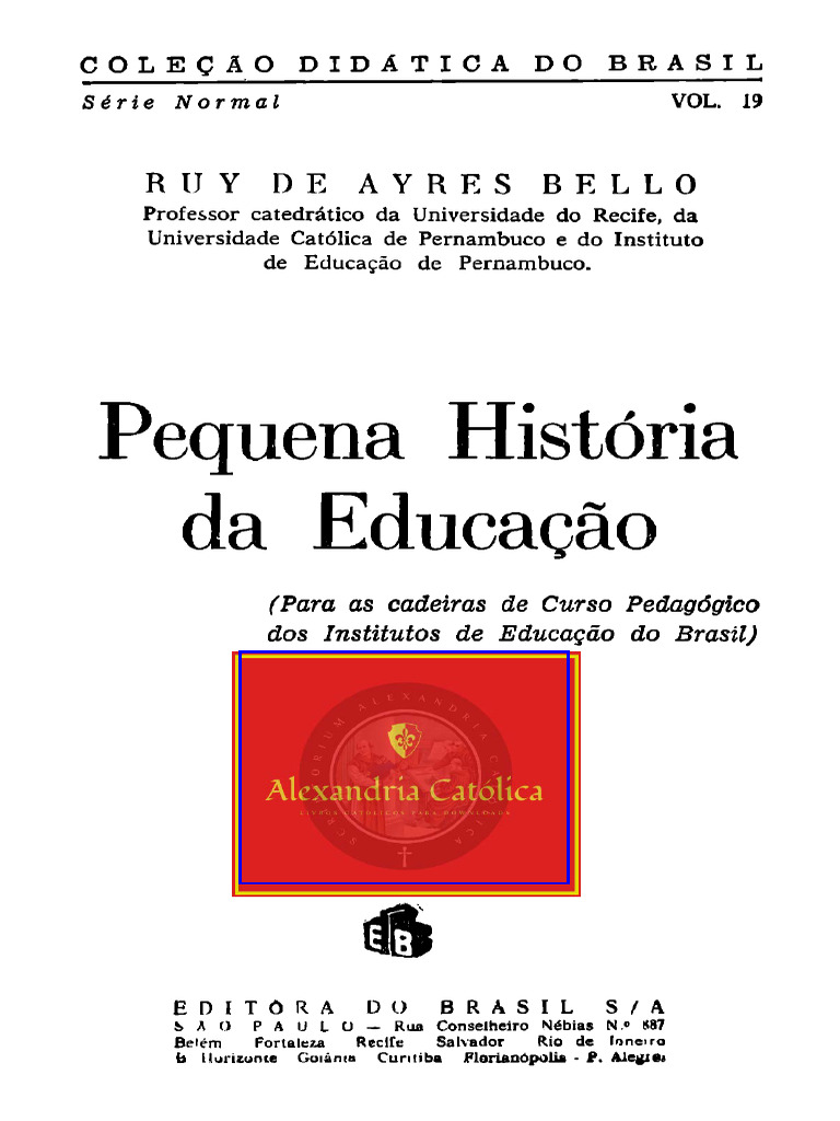 Ruy de Ayres Bello - Pequena História Da Educação | PDF