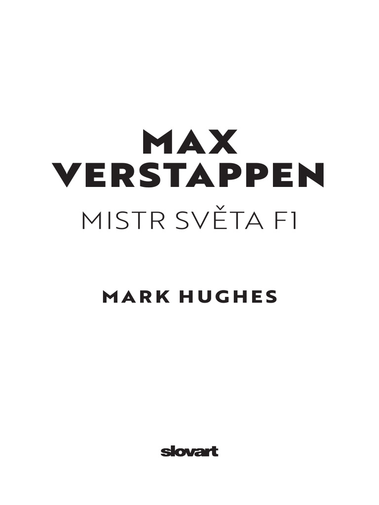 Mark Hughes: Max Verstappen. Mistr Světa F1 | PDF
