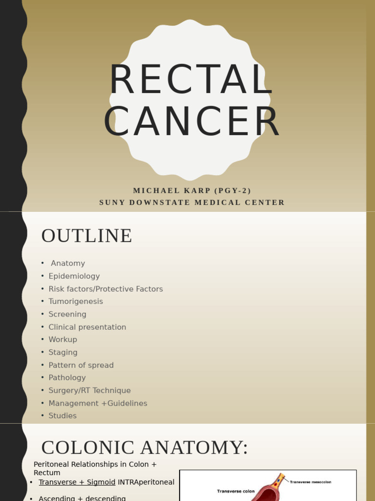 Rectal Cancer Presentation - Michael Karp | PDF | Colorectal Cancer | Radiation Therapy