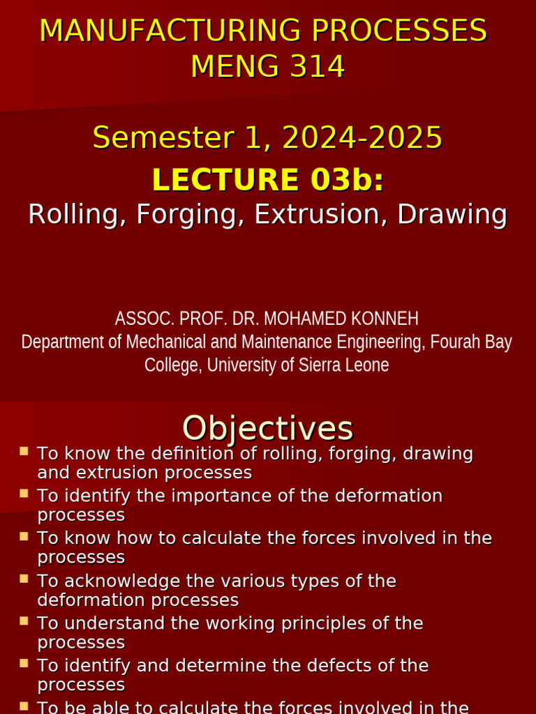 Lecture 3b-Rolling Forging Drawing Extrusion | PDF | Rolling ...