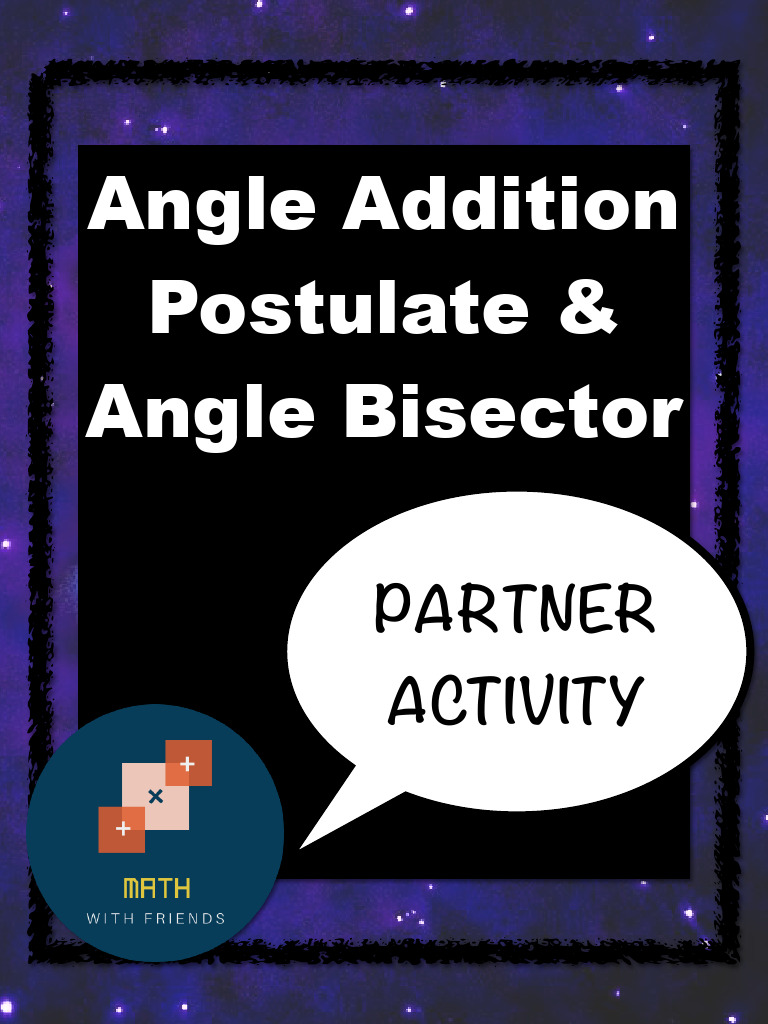 Angle Addition & Bisector Partner Activity | PDF | Classical Geometry ...