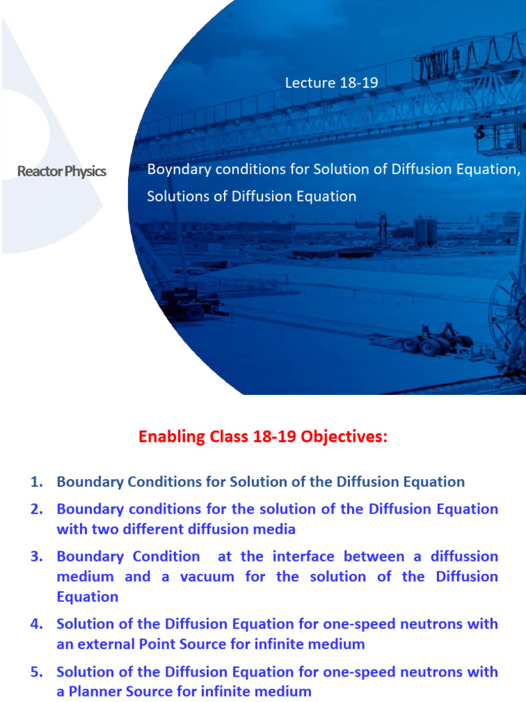 Lecture 18-19: Reactor Physics | PDF | Diffusion | Physics