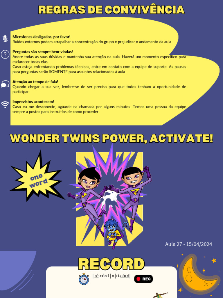 001 - Aula 027 - Wonder Twins Power, Activate! | PDF