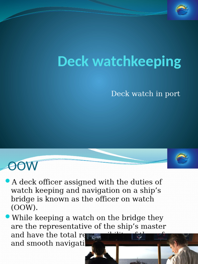 Deck Watchkeeping Responsibilities OOW | PDF