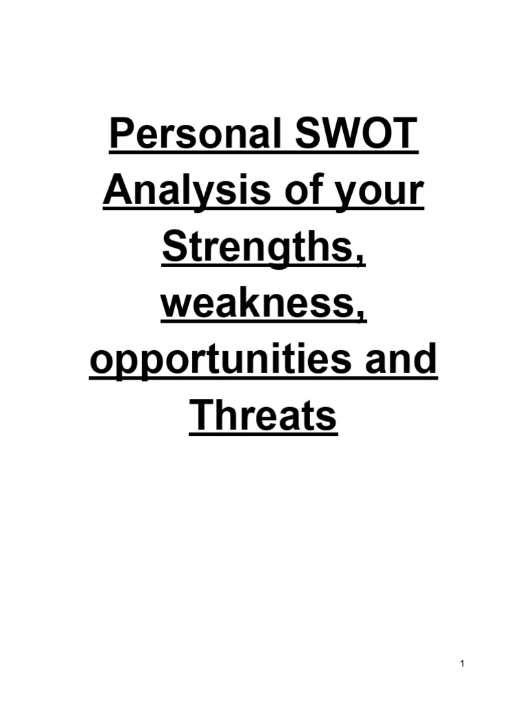 Personal SWOT Analysis of your Strength, weakness, opportunities and ...