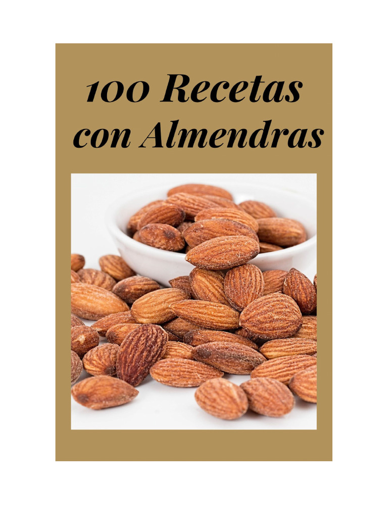 Recetas Deliciosas con Almendras | PDF | ensalada | Vinagreta