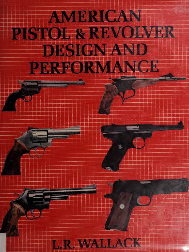 American Pistol - Revolver Design and Performance | PDF | Handgun ...
