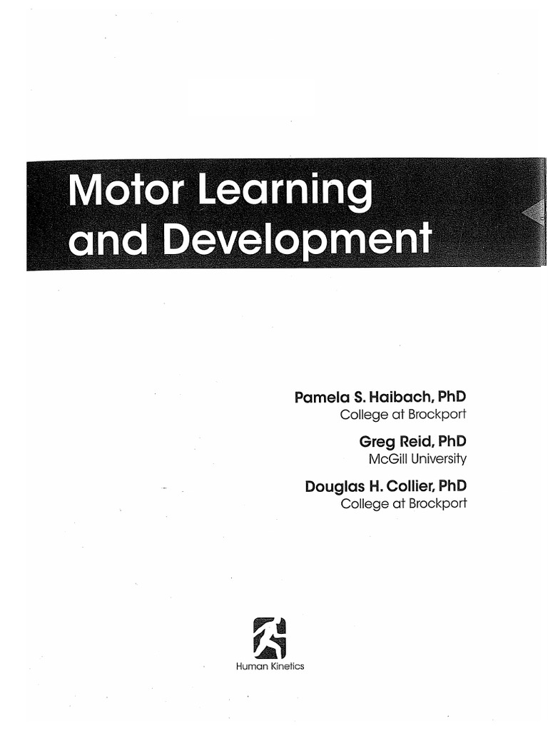 Motor Learning and Development - Haibach, Reid, Collier | PDF