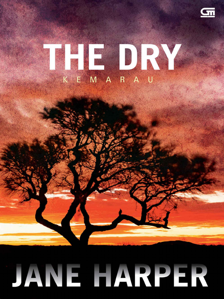 Kemarau (The Dry) - Jane Harper | PDF