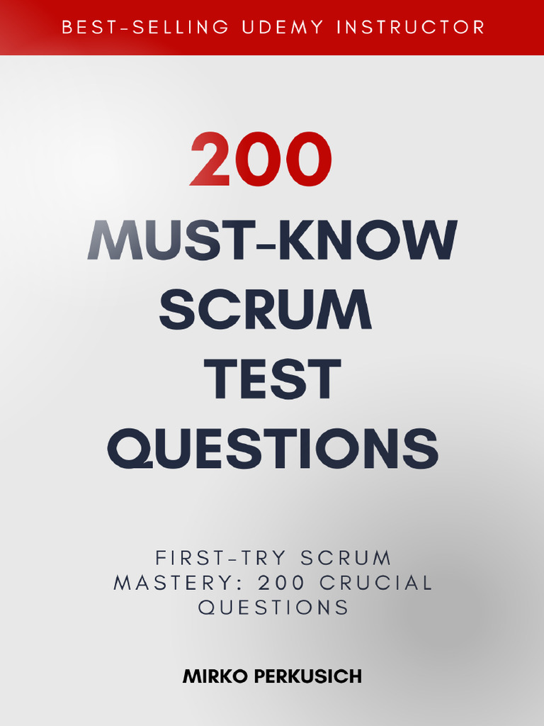 200 Must-Know Scrum Test Questions | PDF | Scrum (Software Development)