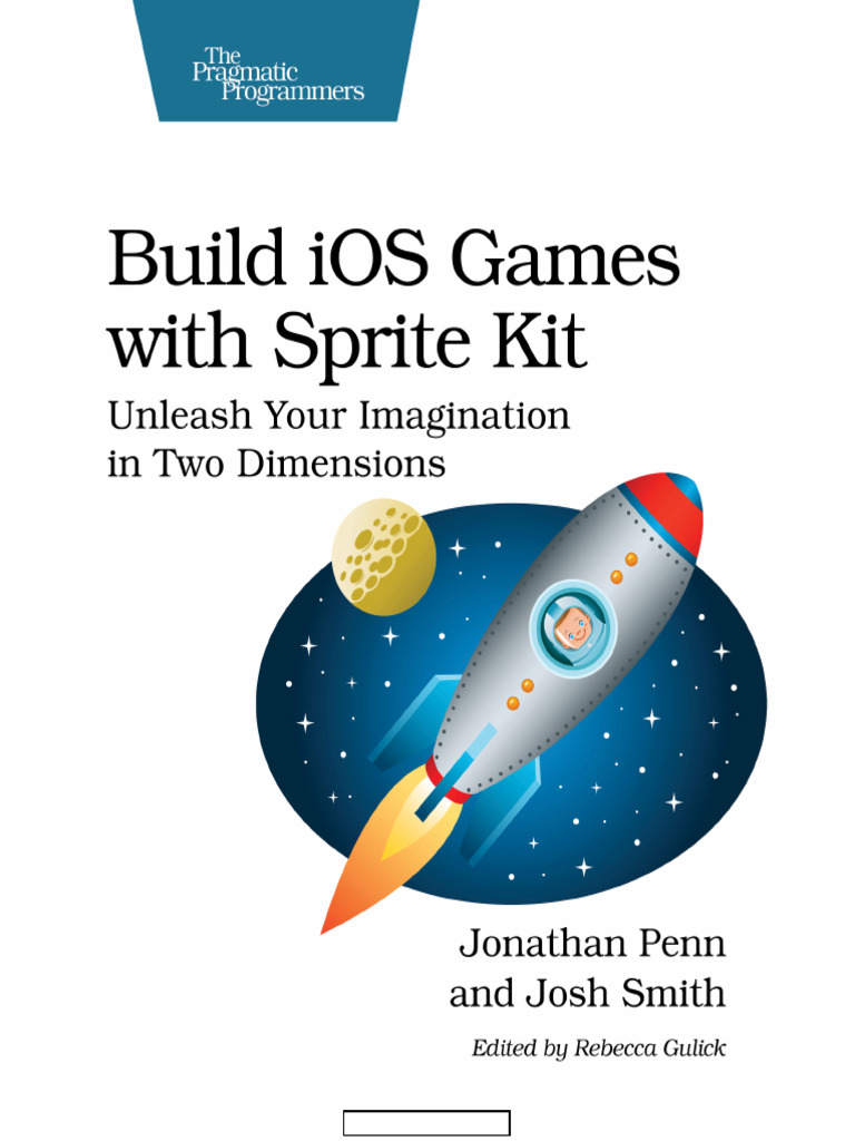 Build iOS Games With Sprite Kit Unleash Your Imagination in Two ...