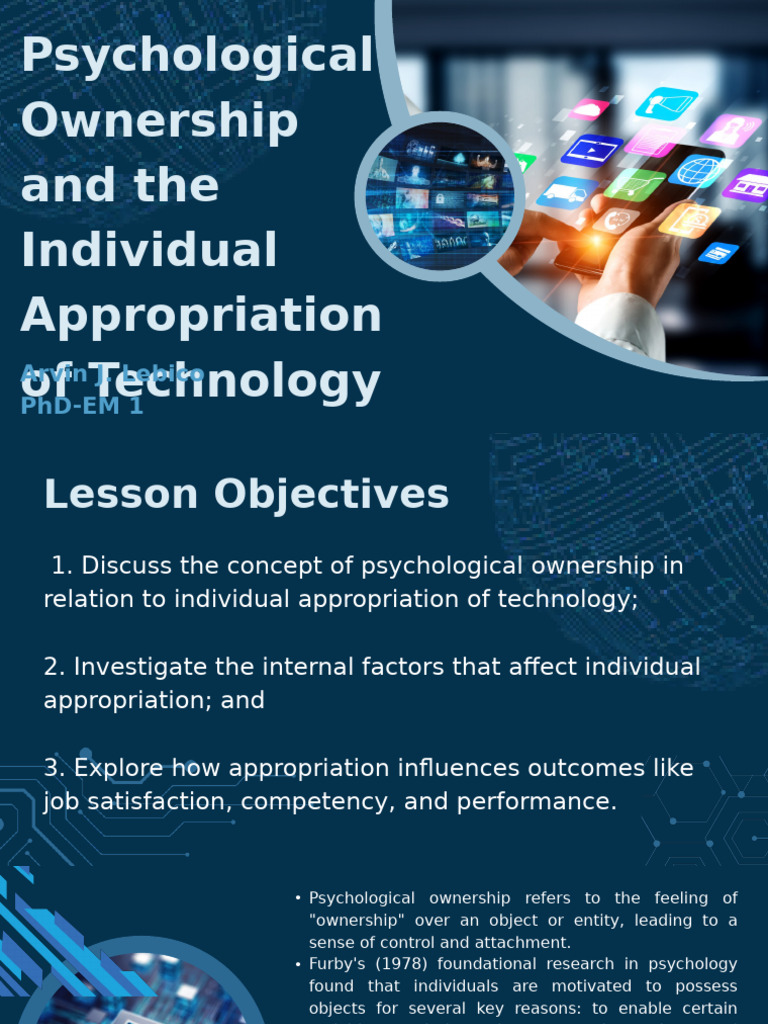 Psychological Ownership and The Individual Appropriation of Technology ...