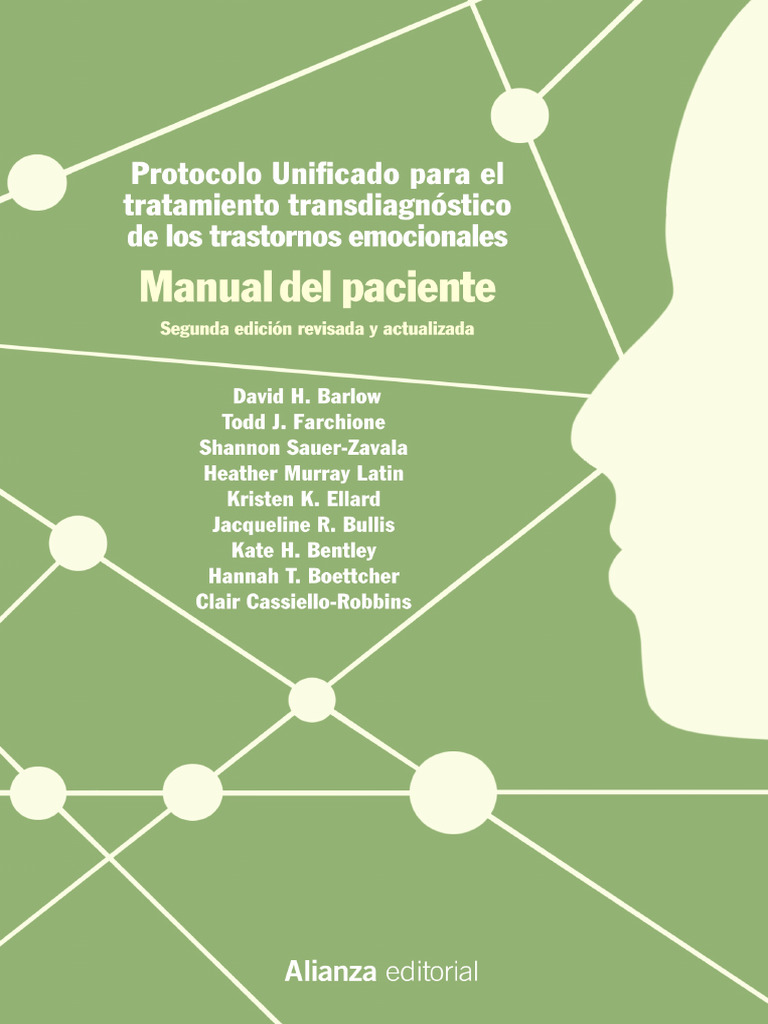 Manual Del Paciente. Protocolo Unificado para El Tratamiento Transdiagnóstico de Los Trastornos ...