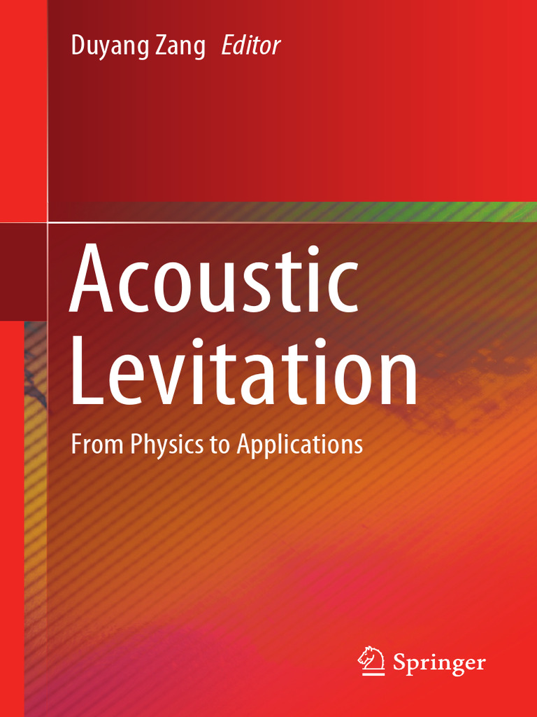 Duyang Zang - Acoustic Levitation - From Physics To Applications | PDF ...