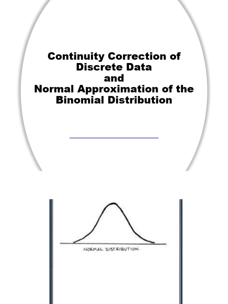 3 - Continuity Correction and Binomial Distribution To Normal Distribution1 | PDF | Probability ...