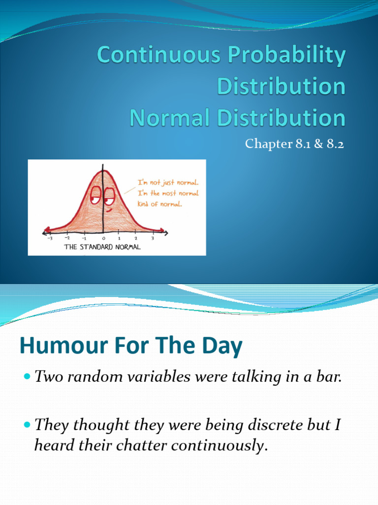 Continuous and Normal Prob Distribution 1 | PDF | Probability Distribution | Mode (Statistics)