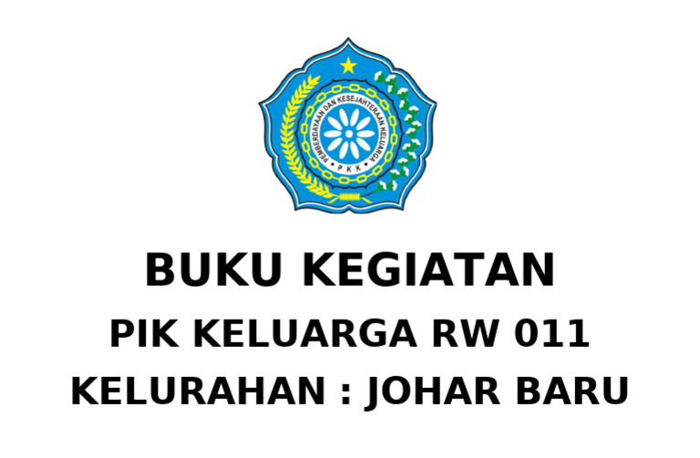 Buku Kegiatan PIK Keluarga RW 011 | PDF