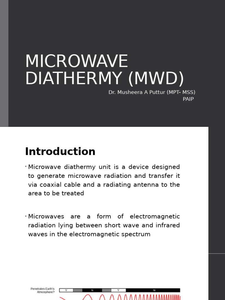 Microwave Diathermy Mwd | PDF | Microwave | Electromagnetic Radiation