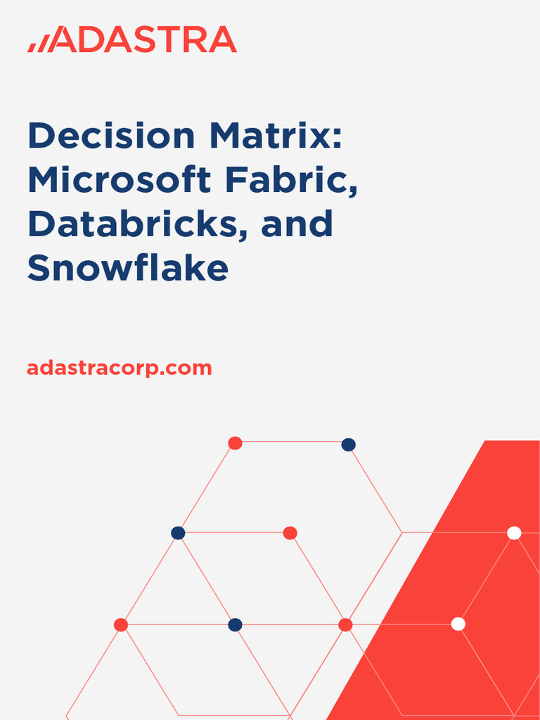 E Book Decision Matrix Fabric Databricks Snowflake v1 | PDF | Cloud Computing | Microsoft Azure