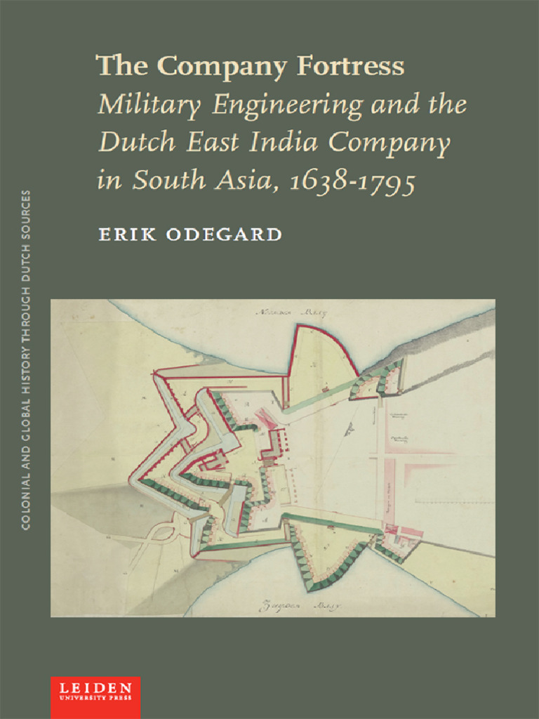 The Company Fortress Military Engineering and The Dutch East India ...