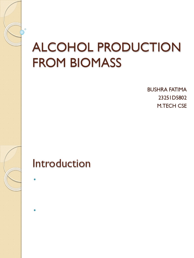 Alcohol Production From Biomass | PDF | Ethanol | Biofuel